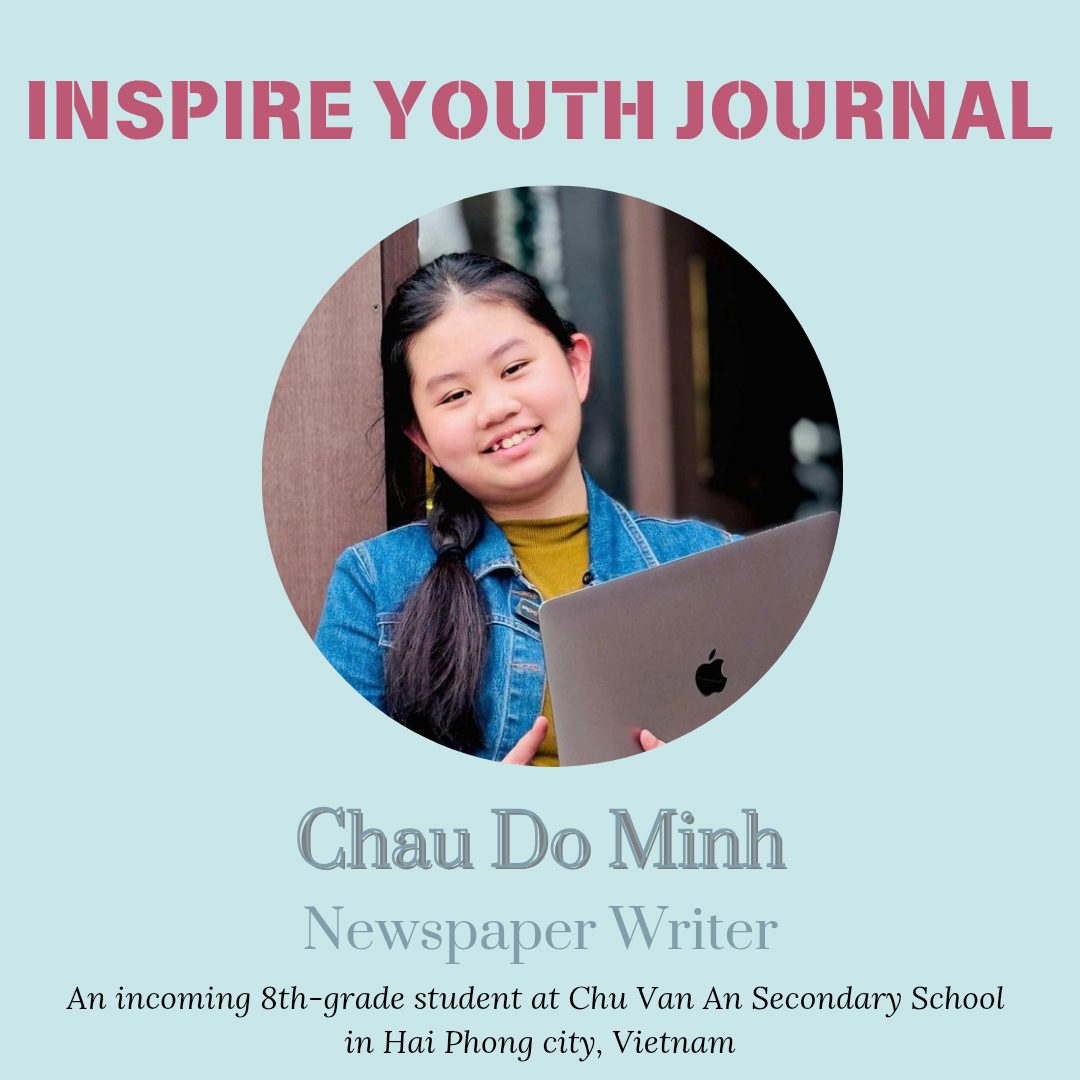 Chau Do Minh - Inspire Youth Journal